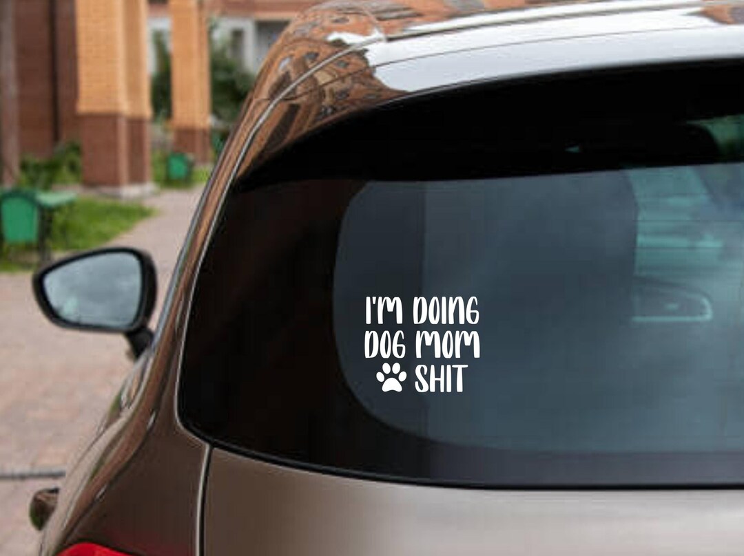 Dog Car Decal, Dog Car Sticker, Dog Mom Car Accessories, Bumper Sticker ...
