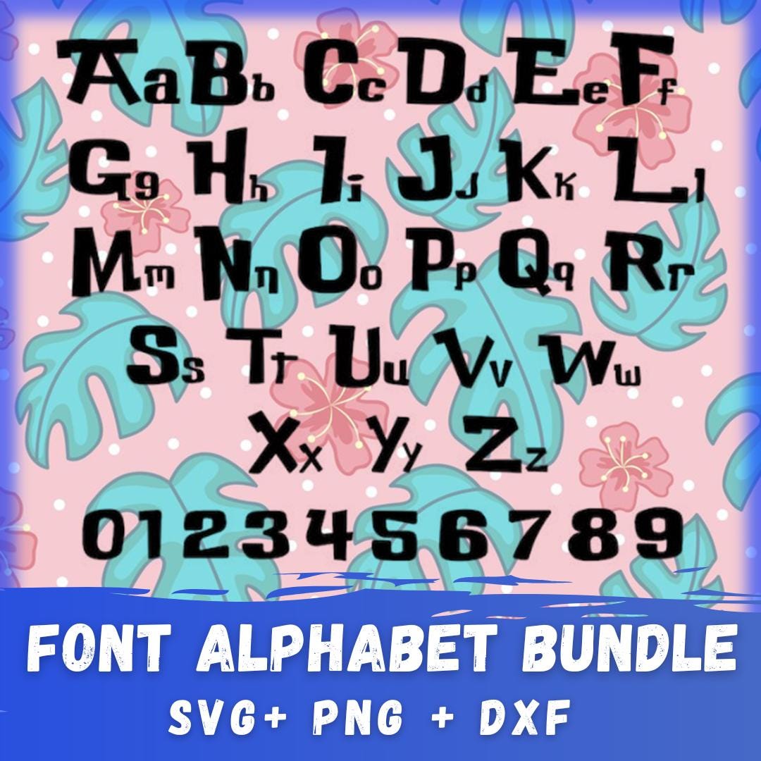 Lilo and Stitch SVG, Lilo and Stitch Alphabet PNG, Stitch PNG, Digital ...