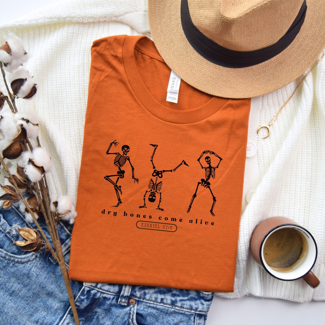 Dry Bones Come Alive, Ezekiel 37:5, Christian Halloween Shirt, Fun ...