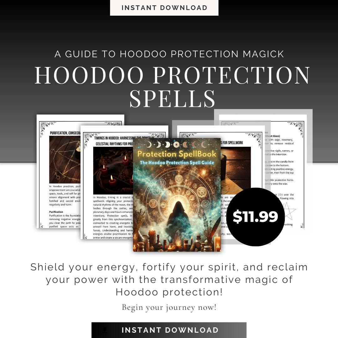 Hoodoo Protection Spellbook | Digital Guide to Ancestral Wisdom ...