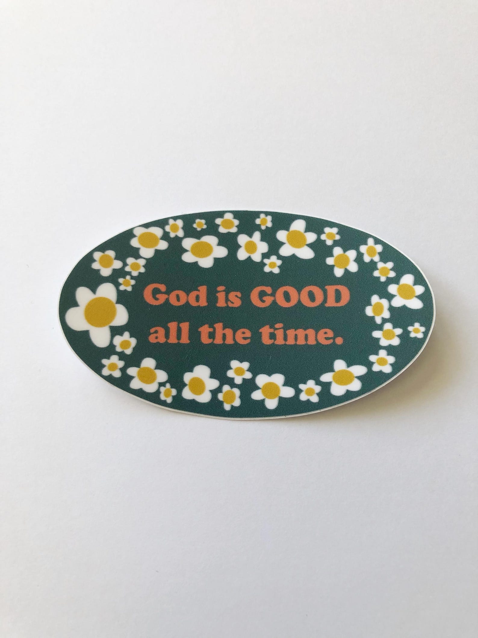 God is Good Sticker- Christian Quote, Jesus Freak, Encouragement ...