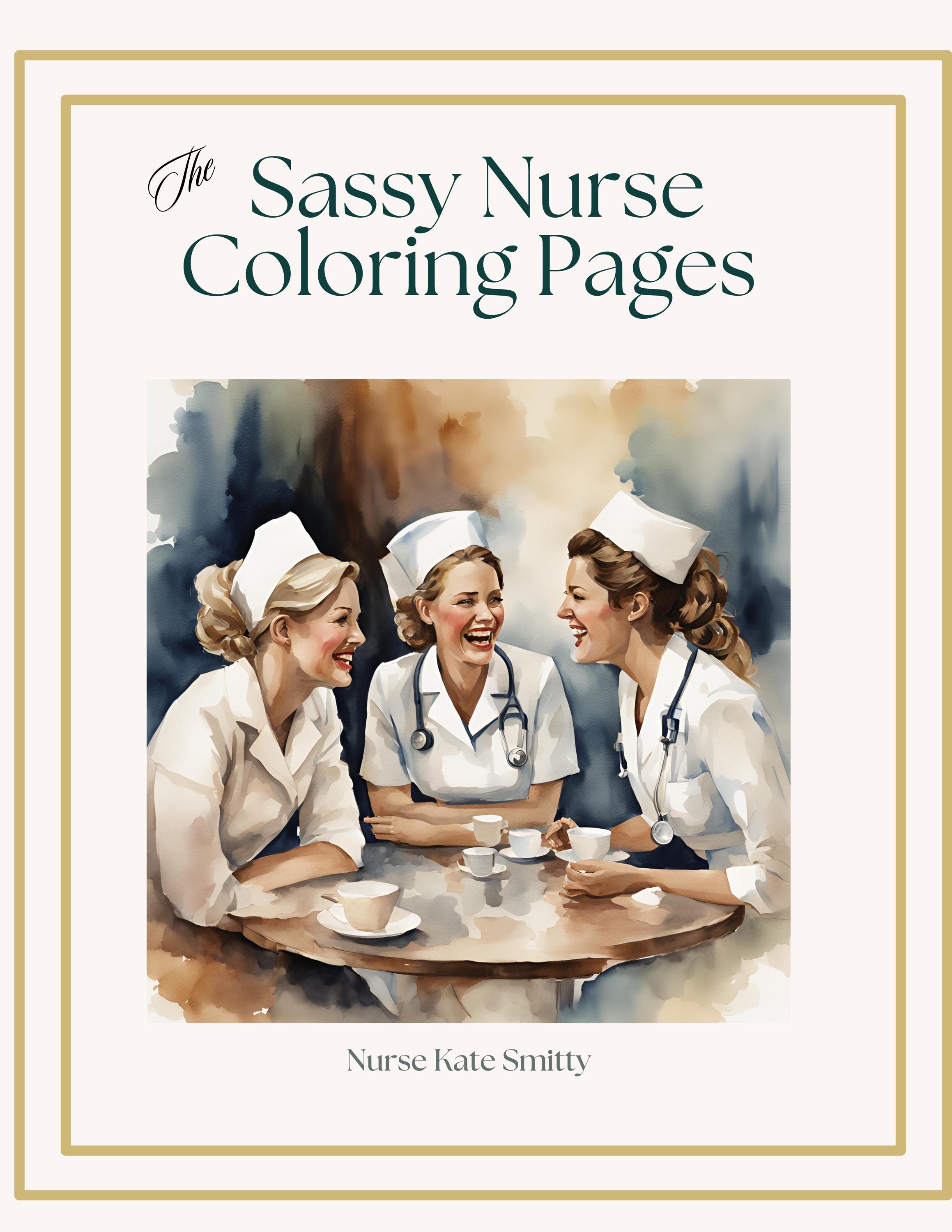 Sassy Nurse Coloring Book With Funny Hospital Scenes, Journaling Pages ...