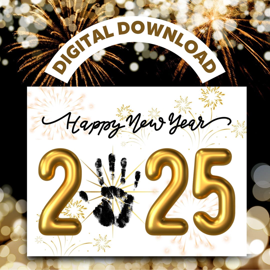 New Years Handprint Art, 2025 New Year's Printable Craft, NYE Crafts ...