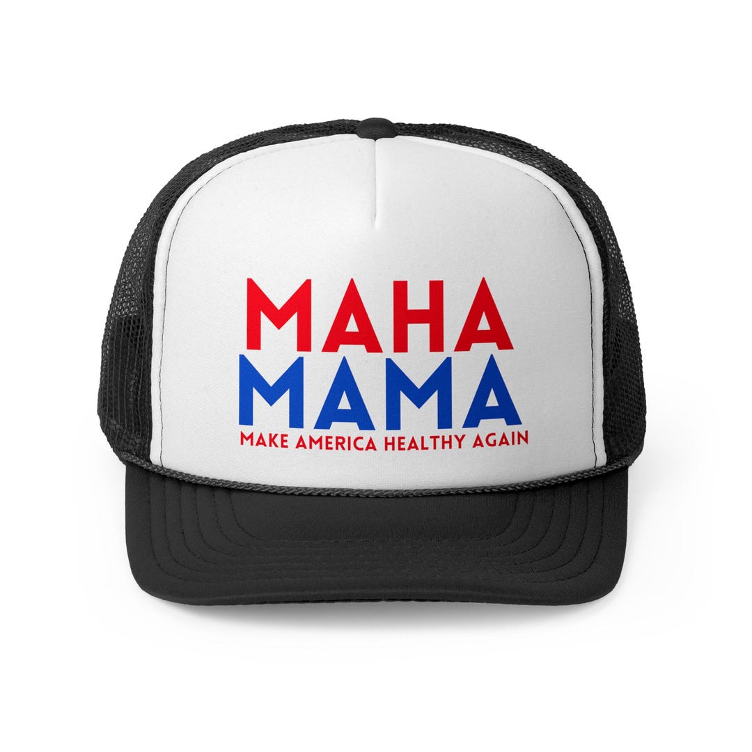 MAHA MAMA Trucker Cap - Make America Healthy Again, Fun Gift for Moms ...