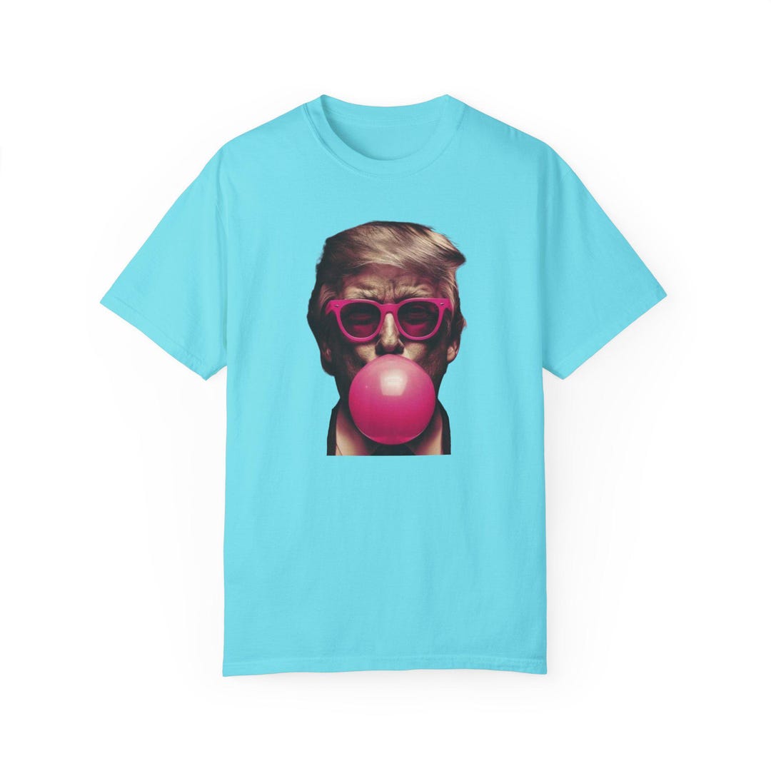 Trump MAGA Bubble Gum Republican Cute Pink Unisex Garment-dyed T-shirt ...