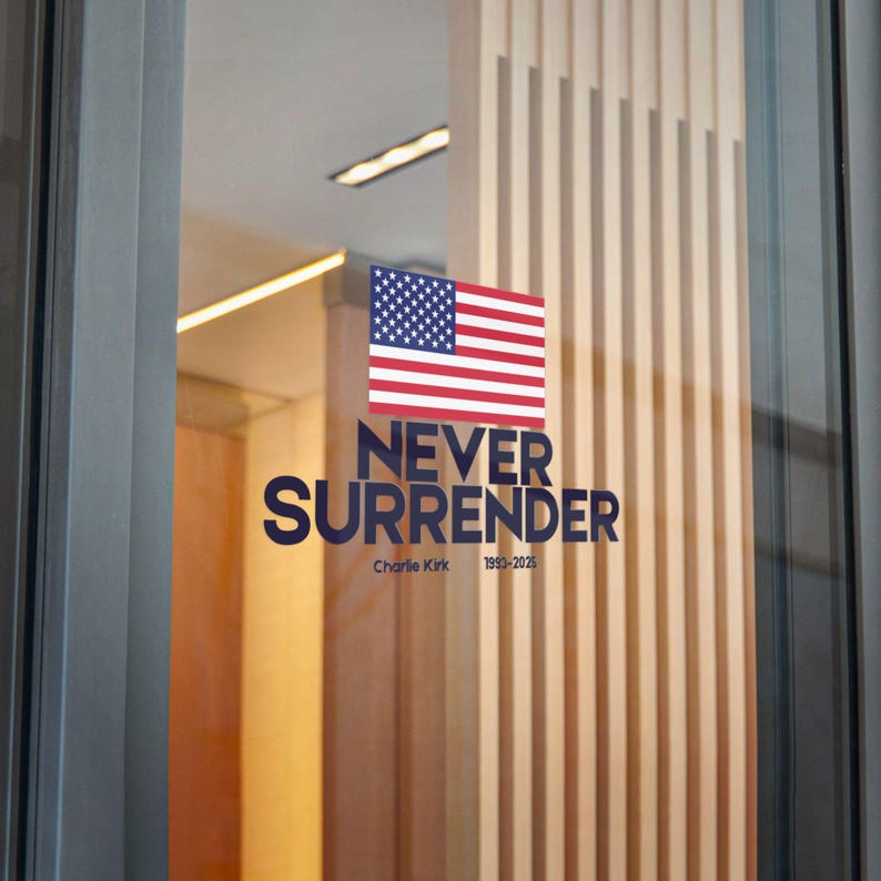 Charlie Kirk Never Surrender Turning Point Patriotic Die-cut Stickers ...