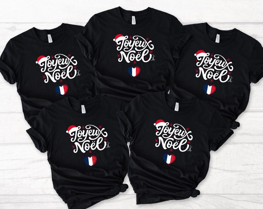 Matching Family Joyeux Noel Christmas Tees to Embrace Your French ...