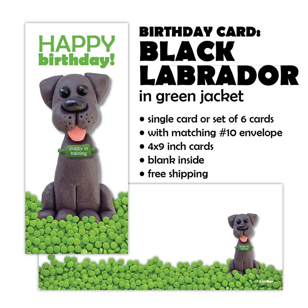 Dog-themed Birthday Cards – Sweet Candy Black Labrador Greeting Cards ...