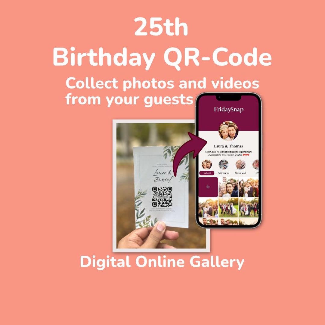 25th Birthday QR Code: Collect Pictures and Videos of Your Guests With ...