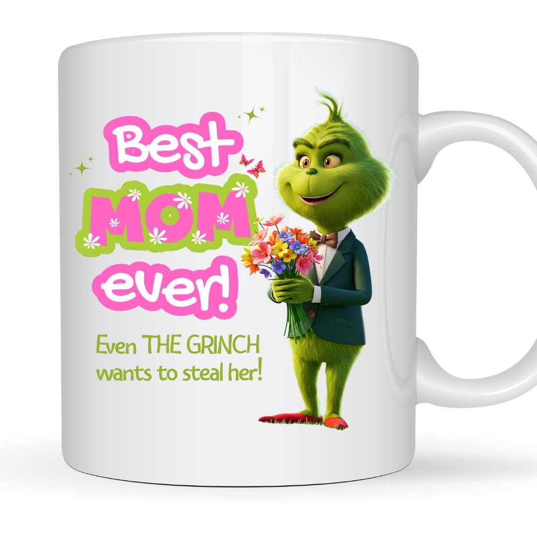 Best Mom Ever Grinch SVG PNG, Funny Mother's Day Design, Grinch With ...