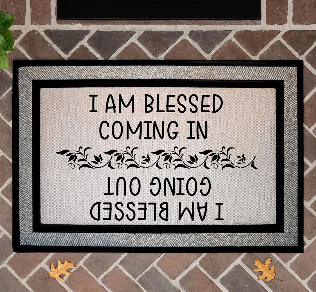 I Am Blessed Coming in and Going Out Doormat, Inspirational Welcome Mat ...