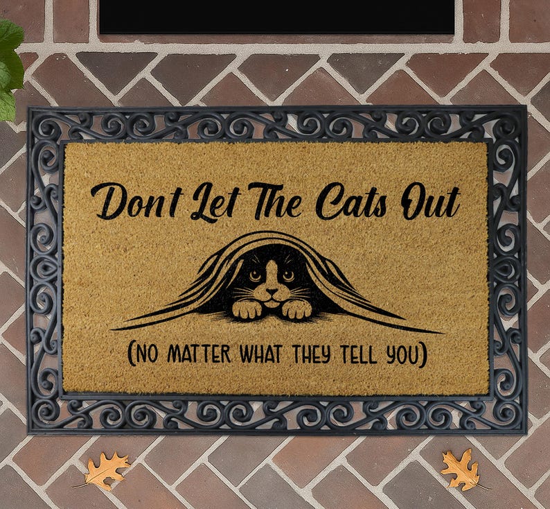 Don't Let the Cats Out Doormat: Cute Cat Welcome Mat (coir, Multiple ...