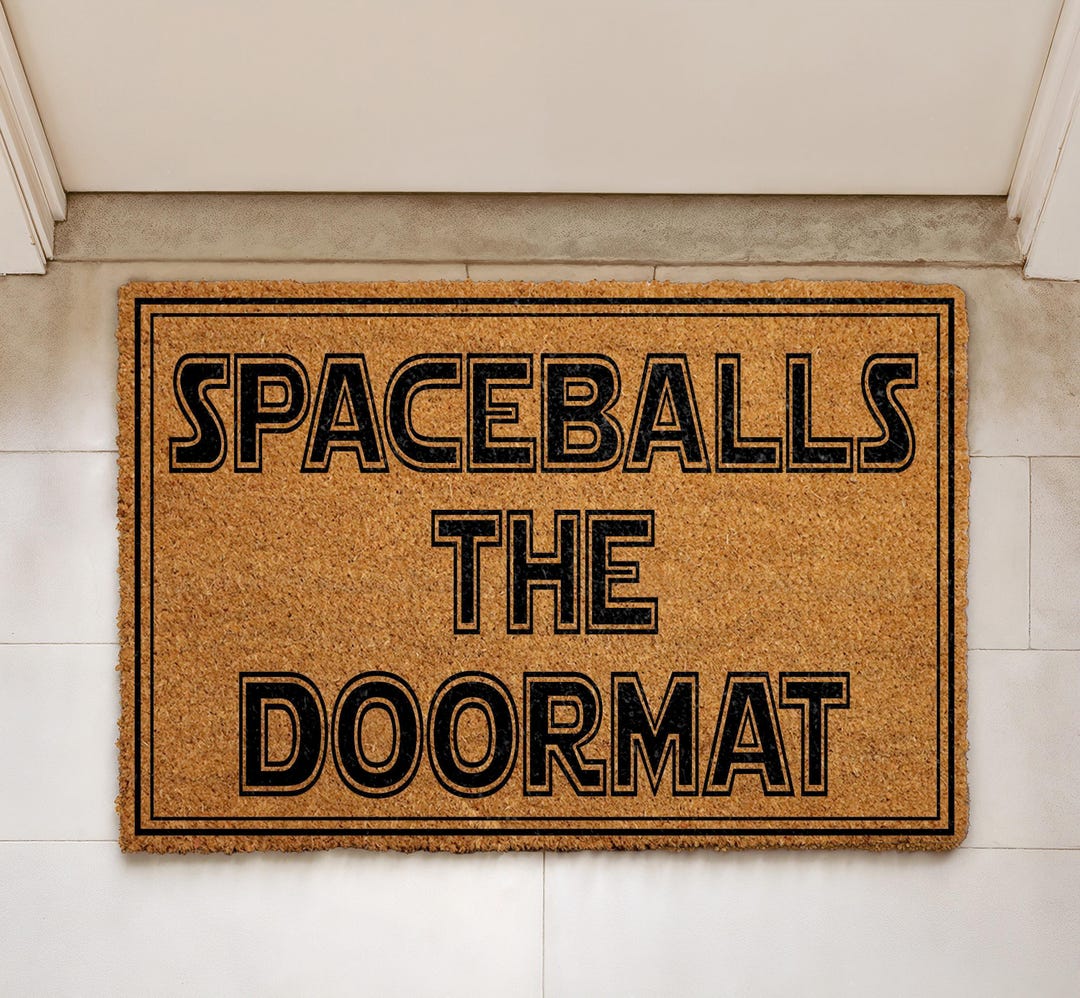 Spaceballs the Doormat, Funny Movie Welcome Mat, Sci-fi Themed Home ...