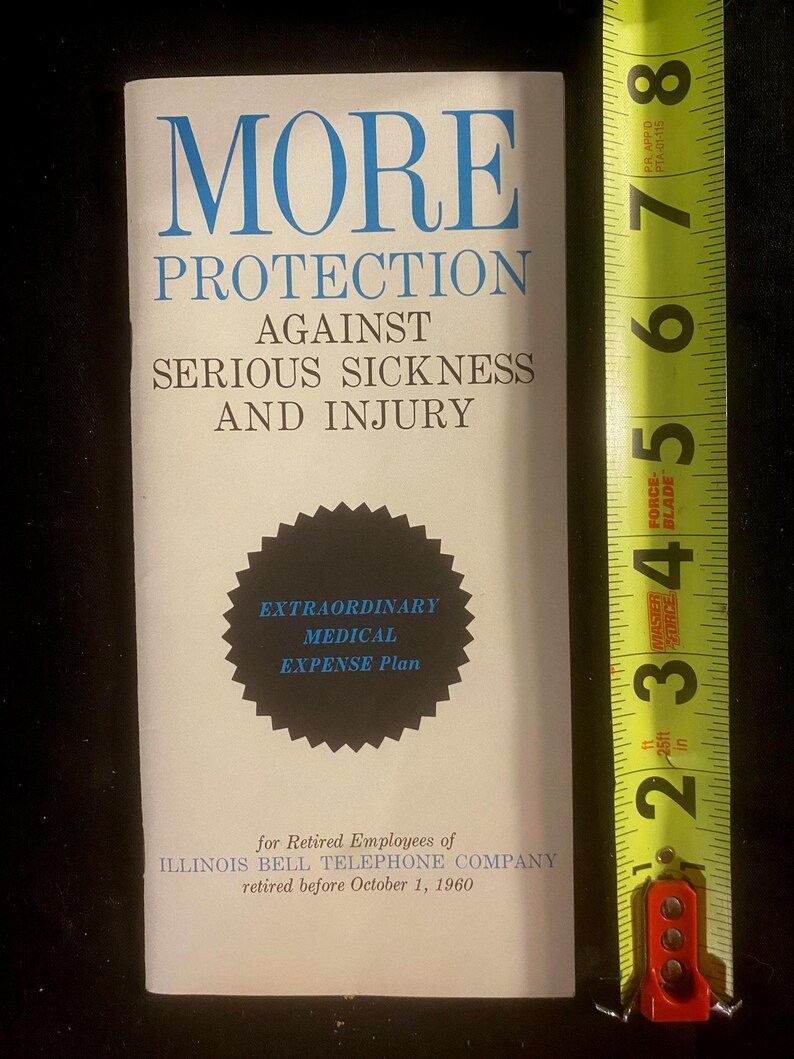 1960s IL Bell Telephone Co Pamphlet More Protection Sickness Injury ...