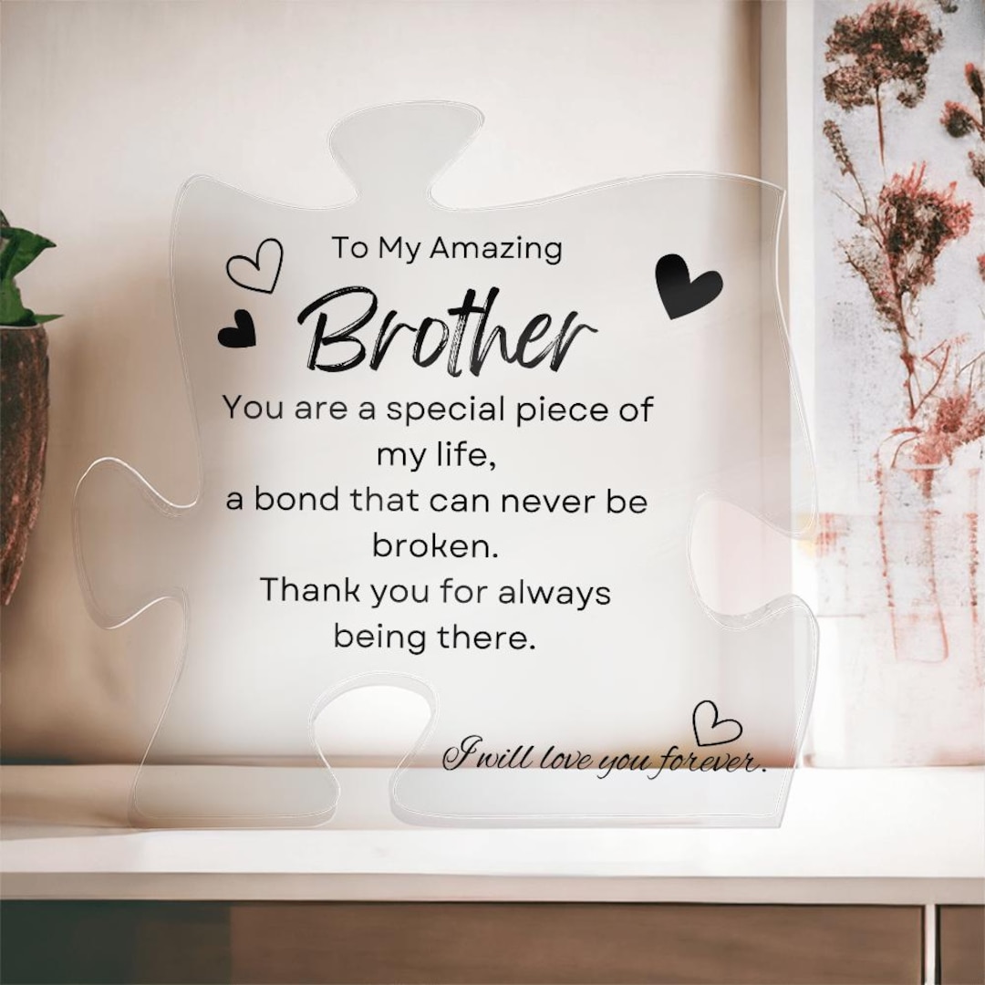 Brother Acrylic Puzzle Plaque – Meaningful Keepsake Gift for Brother - Etsy