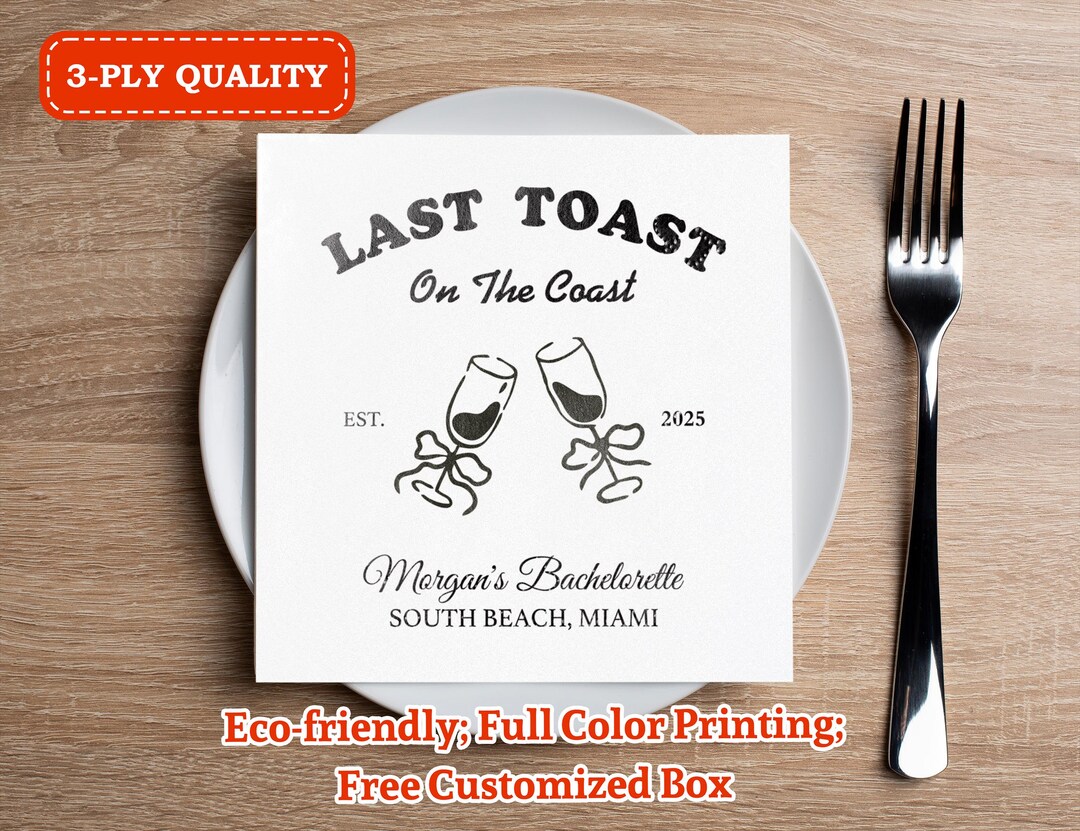 Personalized Bachelorette Napkins/custom Last Toast on the Coast ...