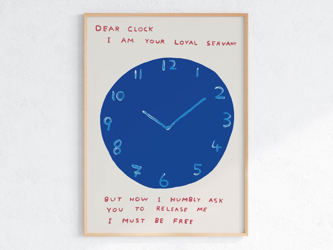 David Shrigley - Dear Clock | Quirky Wall Art | Pop Art Decor | Funny ...