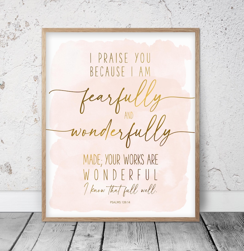 I Am Fearfully and Wonderfully Made, Psalms 139:14, Bible Verse ...