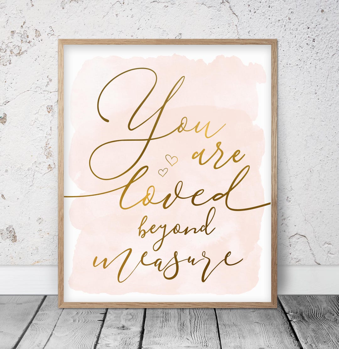 You Are Loved Beyond Measure, Quotes Printable Wall Art, Christian ...