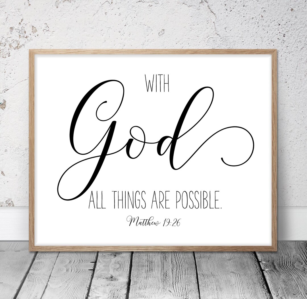With God All Things Are Possible, Matthew 19:26, Bible Verse Printable ...