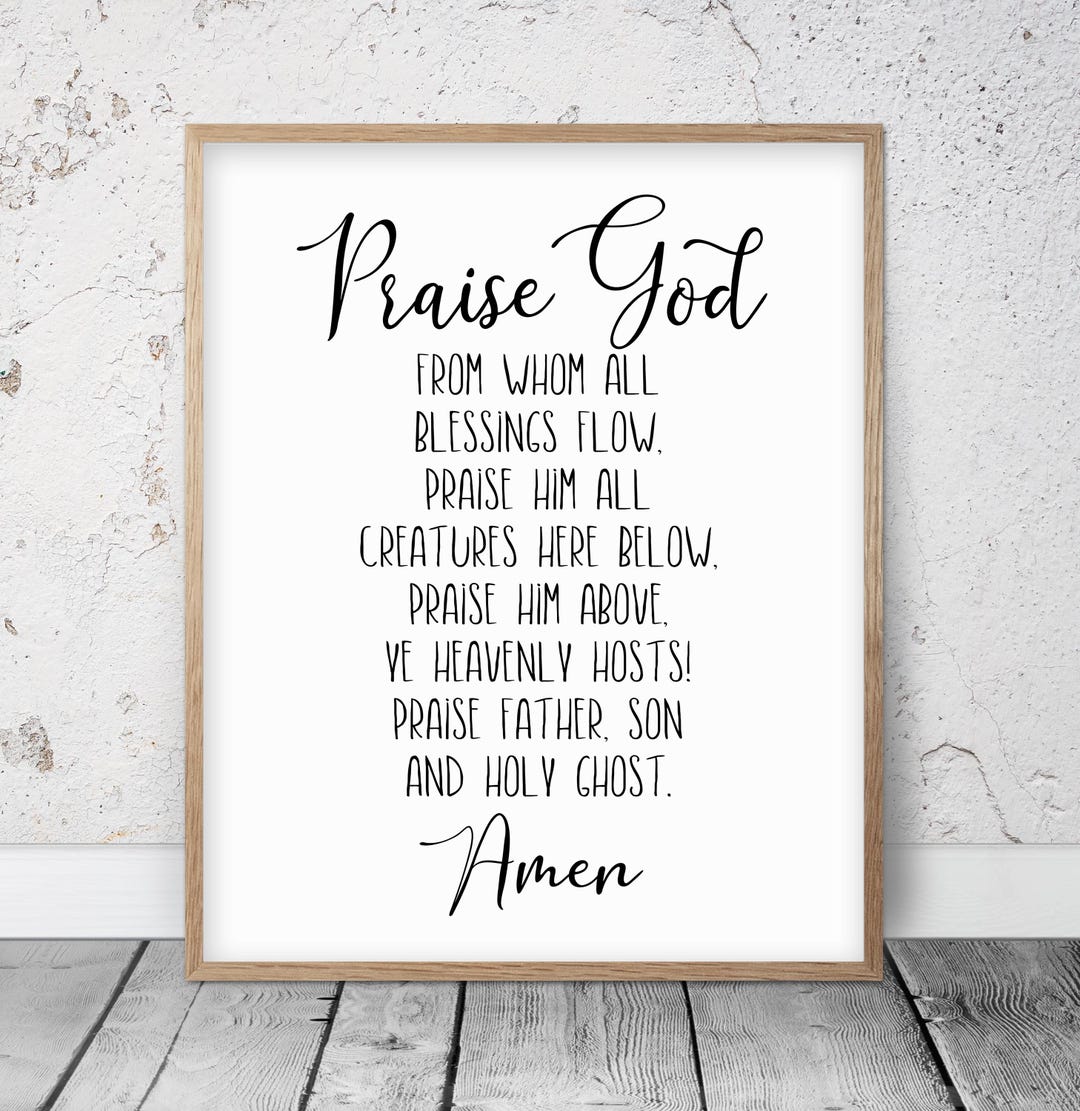 Praise God From Whom All Blessings Flow, Bible Verse Printable Wall Art ...