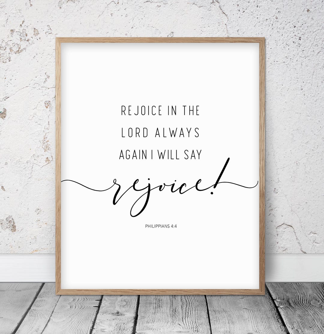 Rejoice in the Lord Always, Philippians 4:4, Bible Verse Printable Wall ...
