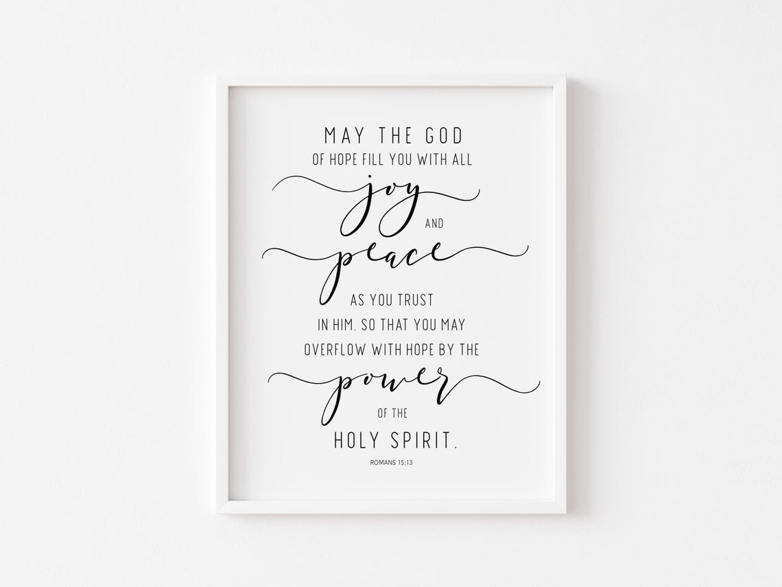 May the God of Hope Fill You With All Joy and Peace, Romans 15:13 ...