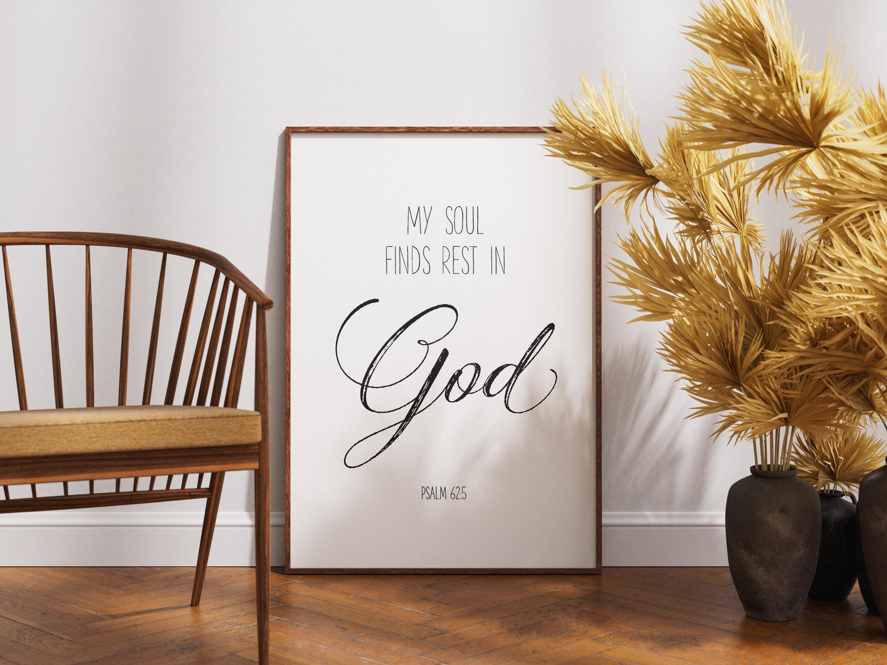 My Soul Finds Rest in God, Psalm 62:5, Bible Verse Printable Wall Art ...