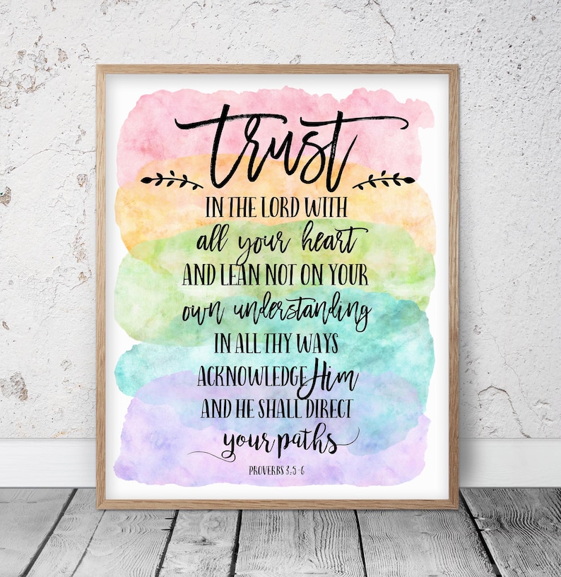 Trust in the Lord With All Your Heart, Proverbs 3:5-6, Bible Verse ...