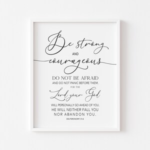 Be Strong and Courageous, Deuteronomy 31:6, Bible Verse Printable Wall ...