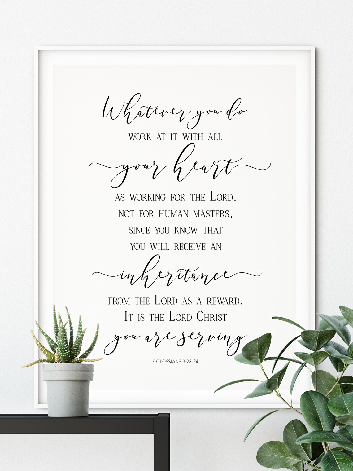 Whatever You Do Work at It With All Your Heart, Colossians 3:23-24 ...