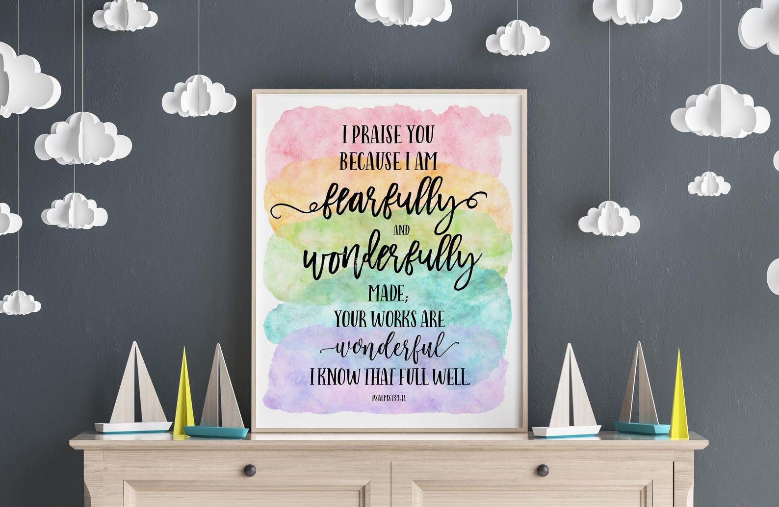 I Praise You Because I Am Fearfully and Wonderfully Made, Psalms 139:14 ...