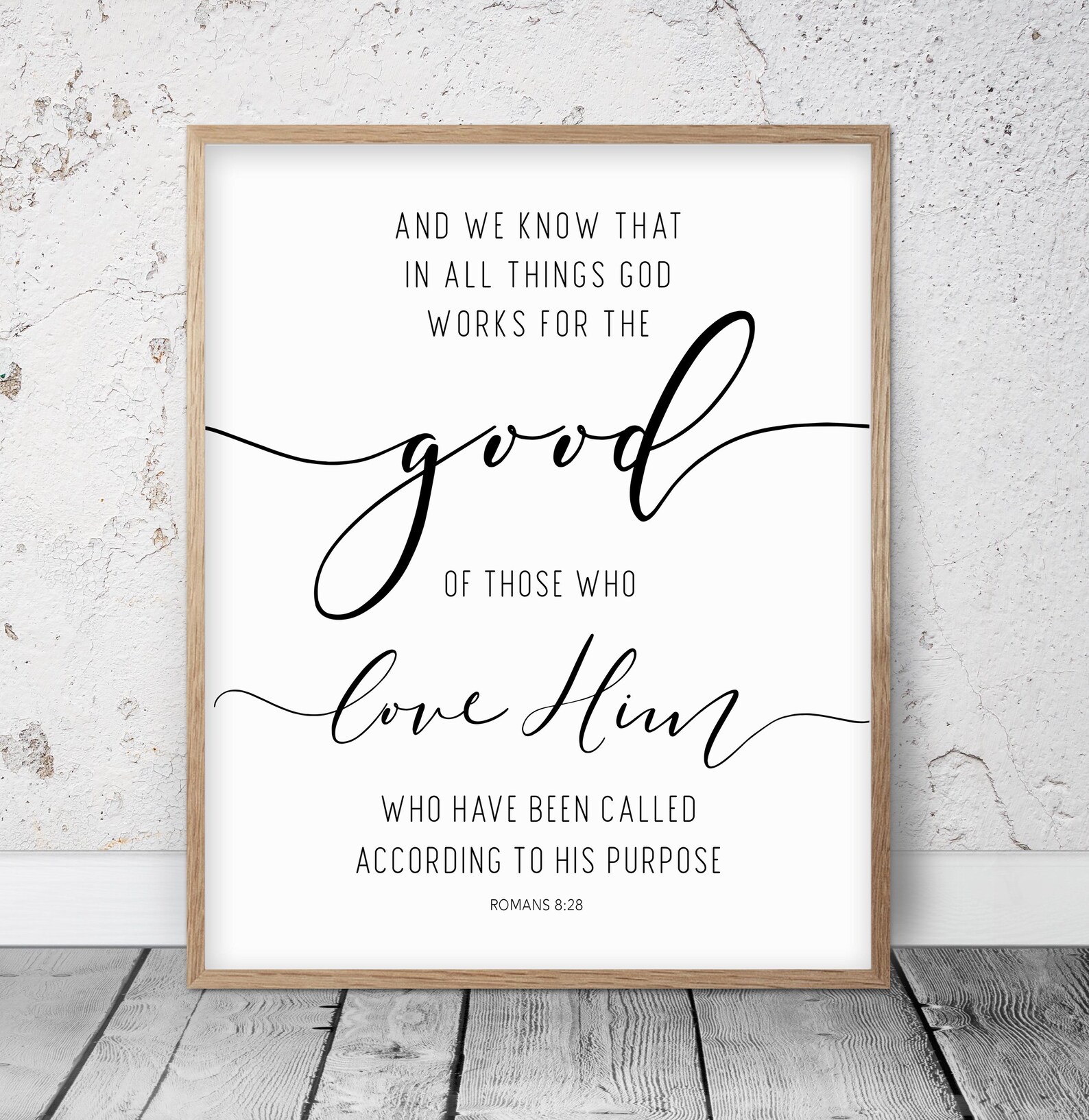We Know That in All Things God Works for the Good, Romans 8:28, Bible ...