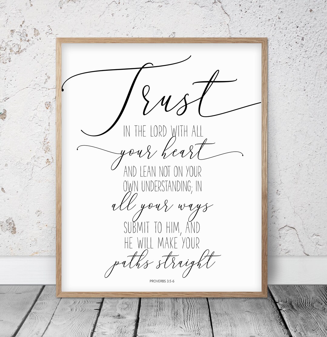 Trust in the Lord With All Your Heart, Proverbs 3:6, Bible Verse ...