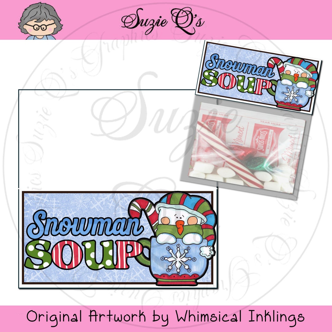 Snowman Soup Bag Topper - Digital Printable - Good Craft Show Seller ...