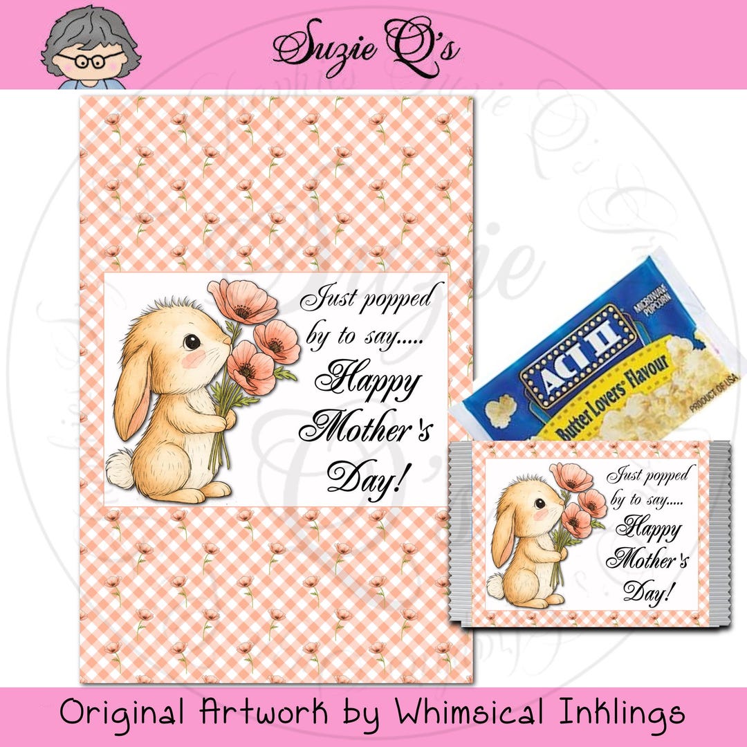 Poppy Bunny Mother's Day Microwave Popcorn Wrapper - Digital Printable ...