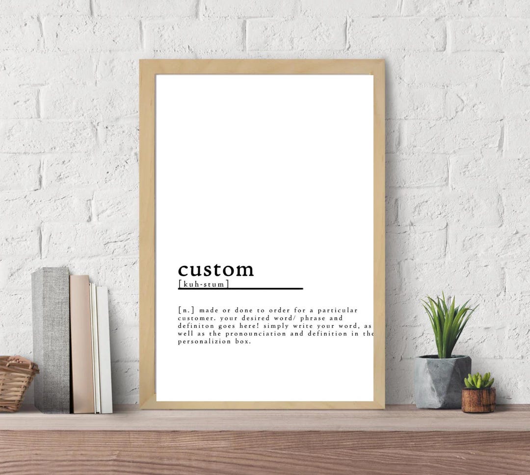 Custom Definition Print | Custom Wall Print Custom Definition Poster ...