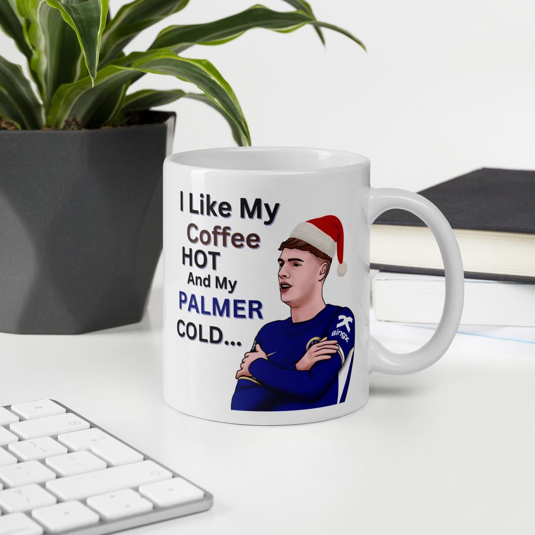Coffee Hot Palmer Cold Mug Funny Chelsea Fan Gift Football Tea & Coffee ...