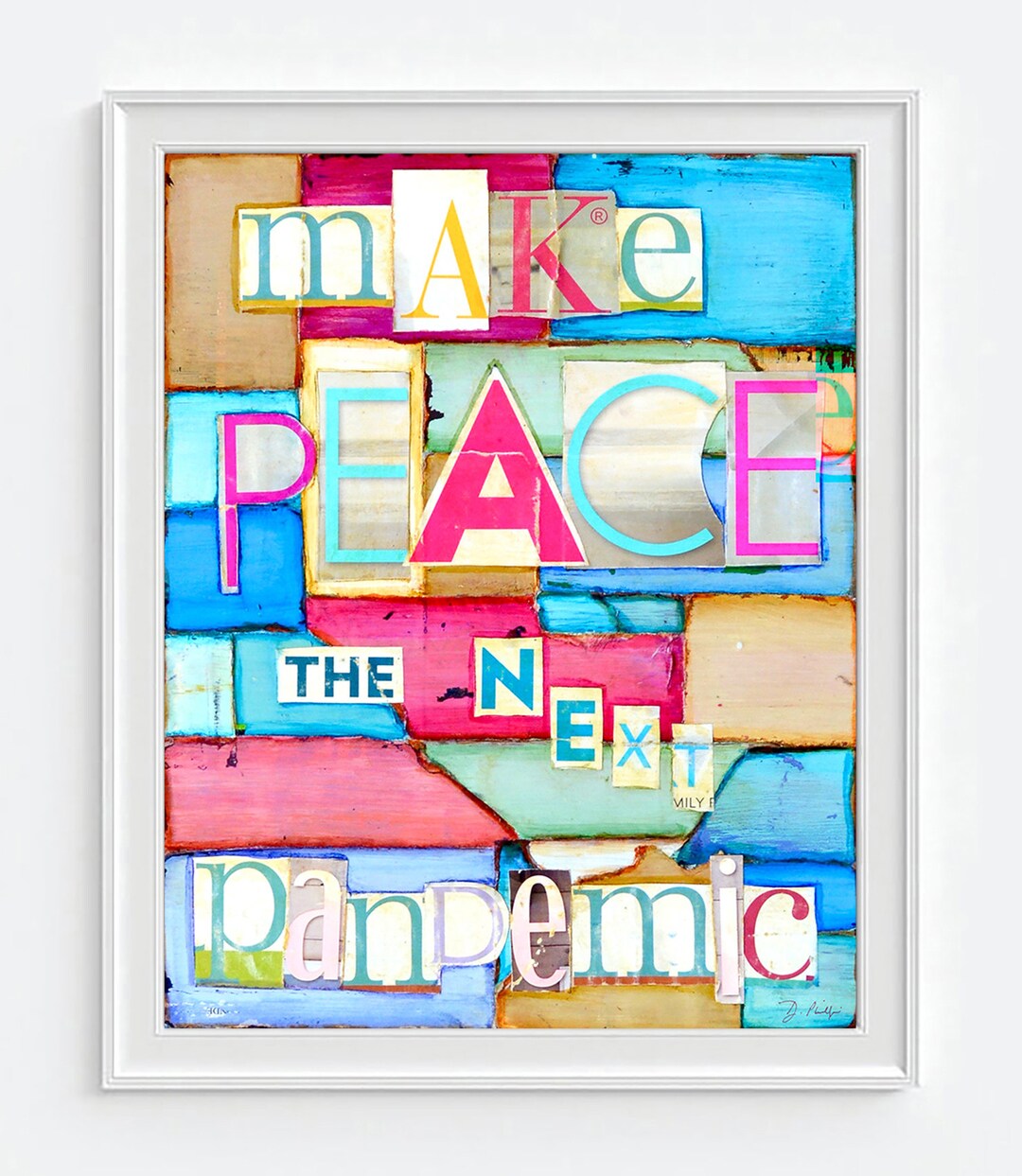 Ransom Letter 2 - Make Peace the Next Pandemic - Fine Art PRINT or ...
