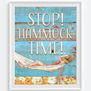 Stop! Hammock Time! ART PRINT or CANVAS Nautical Beach Ocean Sea Home & Wall Decor Poster Sign ...