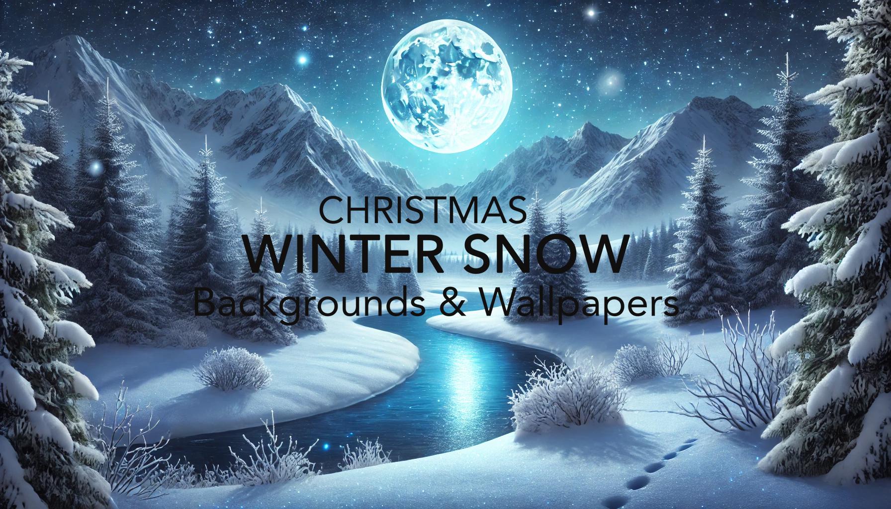 Christmas Winter Snow Backgrounds and Wallpapers, Digital Backgrounds ...