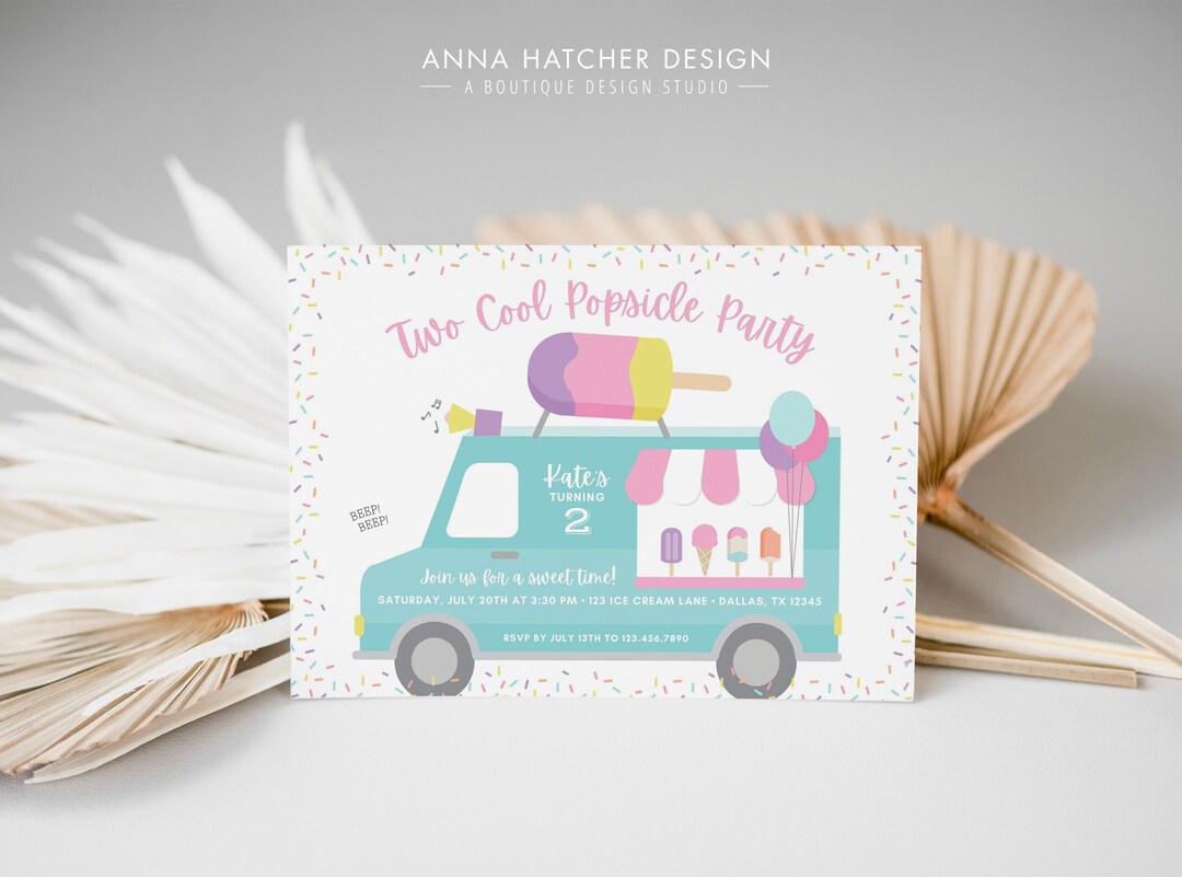 Editable Popsicle Truck Invitation, 2nd Birthday Party Ice Cream ...