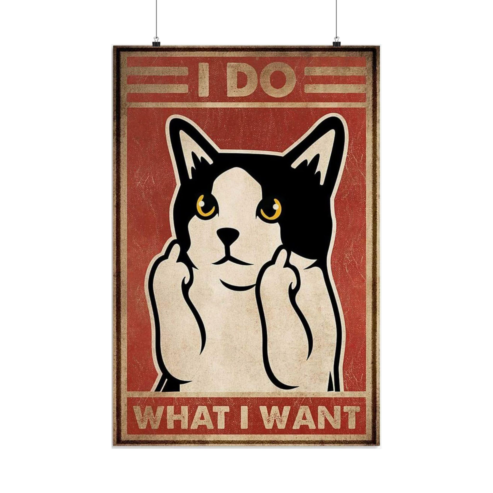 Playful Cat Poster - 'I Do What I Want' Wall Art, Cat Lover Decor ...