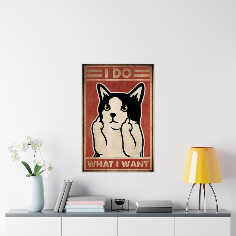 Playful Cat Poster - 'I Do What I Want' Wall Art, Cat Lover Decor ...