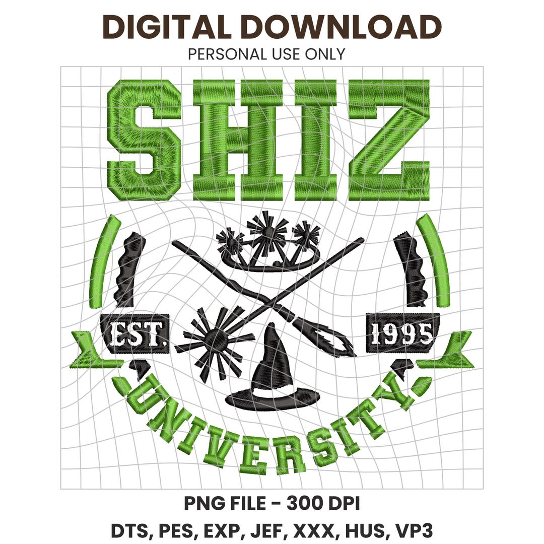 Shiz University Wicked Embroidered PNG DST PES Digital Design, Defying ...