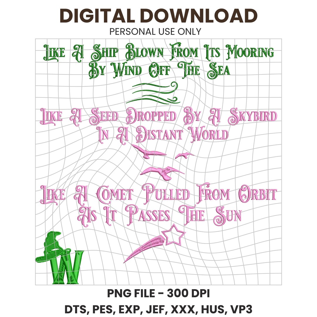 Elphaba Glinda Wicked Like A Comet, Ship, Seed Embroidered PNG DST PES ...