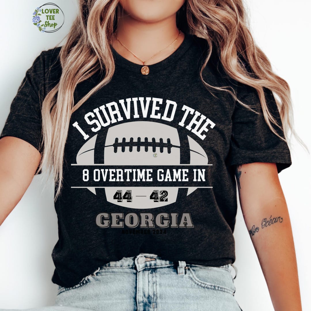 Georgia Football Shirt: I Survived the Overtime Game Unisex Tee - Etsy