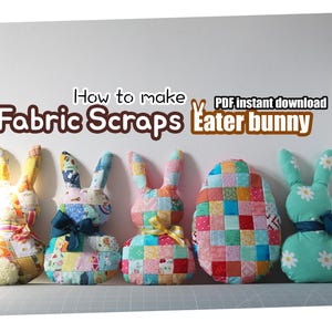 PDF Pattern Fabric Scraps Easter Bunny and Egg Pattern With Step-by ...