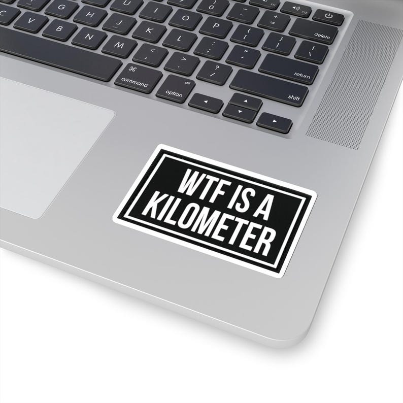 WTF is a Kilometer Meme Funny Kiss-cut Stickers - Etsy