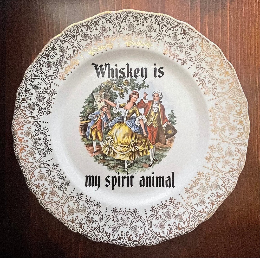 Whiskey is My Spirit Animal Decorative Plate - Etsy
